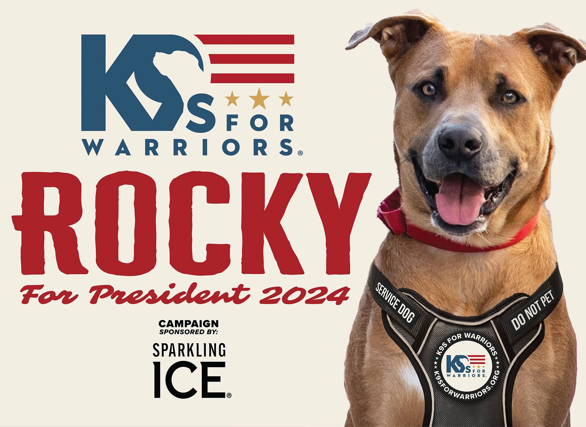 Rocky For President - K9s For Warriors - Service Dogs For Veterans